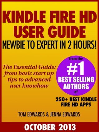 All New Fire HD 8 & 10 User Guide - Newbie to Expert in 2 Hours! by Tom ...