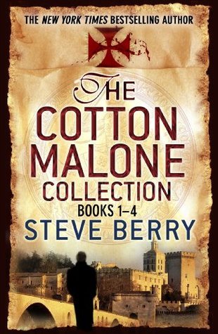 The Cotton Malone Collection: Books 1-4 by Steve Berry | Goodreads