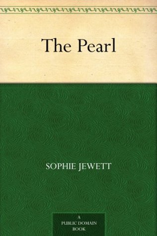 The Pearl by Unknown | Goodreads