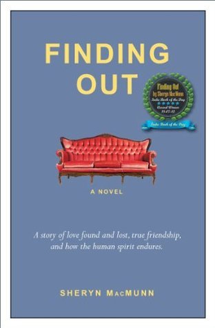 Finding Out: A Novel by Sheryn MacMunn | Goodreads