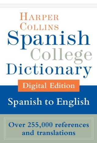 HarperCollins Spanish-English College Dictionary (Spanish College ...