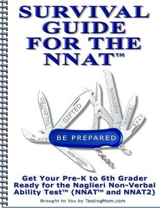 Testing Survival Guide for the Naglieri Nonverbal Ability Test®, NNAT ...