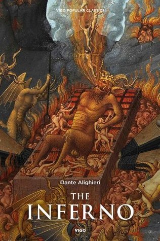 The Inferno (Vigo Popular Classics) by Dante Alighieri | Goodreads
