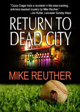 Return to Dead City (Mike Reuther Baseball Books) by Mike Reuther ...