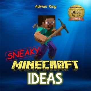 Minecraft: Sneaky Minecraft Ideas You Probably Never Knew by Minecraft ...