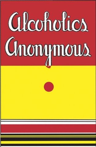 Alcoholics Anonymous - Annotated Study Edition by Anonymous Press ...