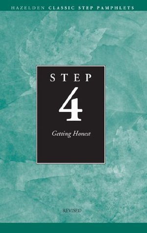 Step 4 AA Getting Honest: Hazelden Classic Step Pamphlets by Anonymous ...
