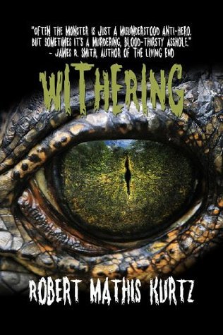 Withering by Robert Mathis Kurtz | Goodreads