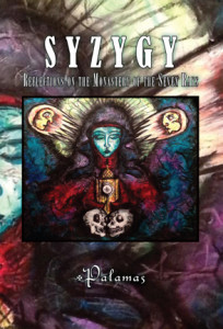 Syzygy: Reflections on the Monastery of the Seven Rays by Tau Palamas ...