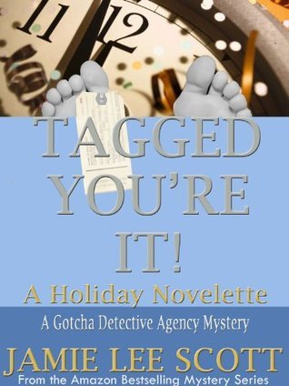 Tagged, You're It! by Jamie Lee Scott | Goodreads