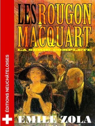 Les Rougon Macquart (les 20 volumes de la série) by Émile Zola | Goodreads