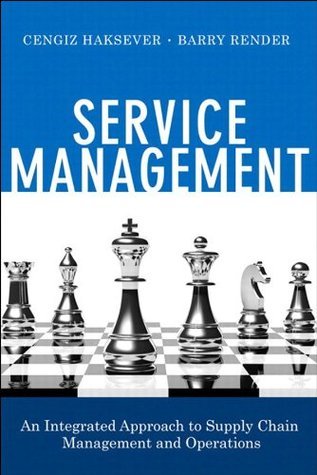 Service Management: An Integrated Approach to Supply Chain Management ...