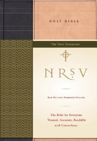 The New Testament: New Revised Standard Version by Anonymous | Goodreads