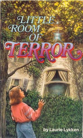 Little Room of Terror by Laurie Lykken | Goodreads