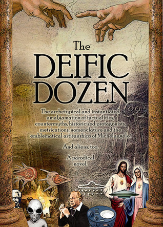 Deific Dozen by Brian J. Orlowski | Goodreads