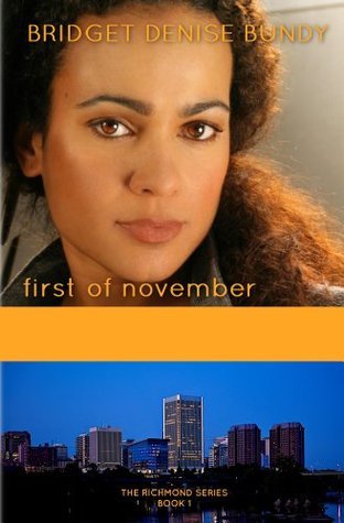 First of November (The Richmond Series #1) by Bridget Denise Bundy ...