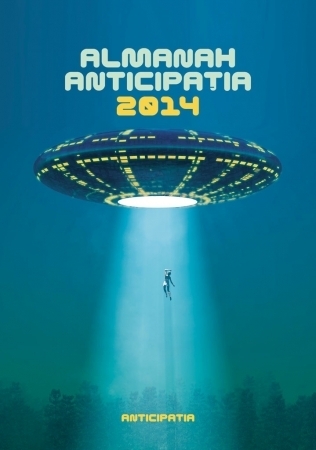 Almanah Anticipația 2014 by Valentin Nicolau | Goodreads
