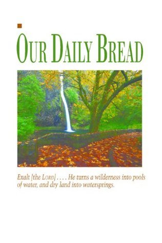 Our Daily Bread October/November/December 2013 - Enhanced Edition by Our Daily Bread Ministries ...