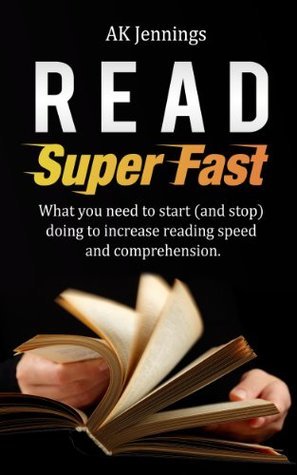 Read Super Fast by A.K. Jennings | Goodreads