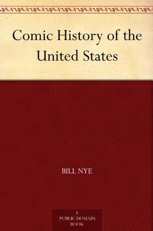 Bill Nye's Comic History of the United States by Bill Nye | Goodreads