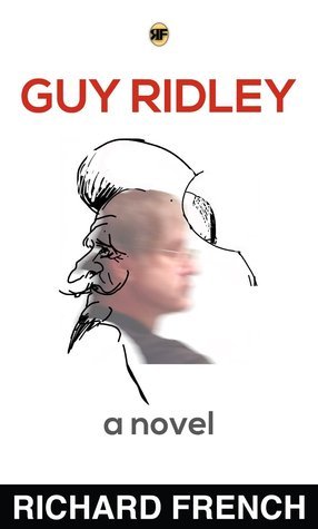 Guy Ridley by Richard French | Goodreads