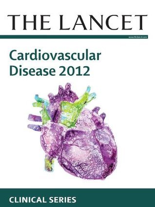 The Lancet: Cardiovascular Disease 2012 - Clinical Series by The Lancet ...