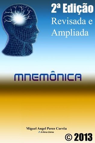 Memória Extraordinária - Memorização e Aprendizado Acelerado: Aprovação ...