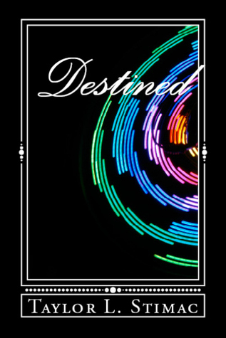 Destined (Trusted, #2) by Taylor L. Stimac | Goodreads