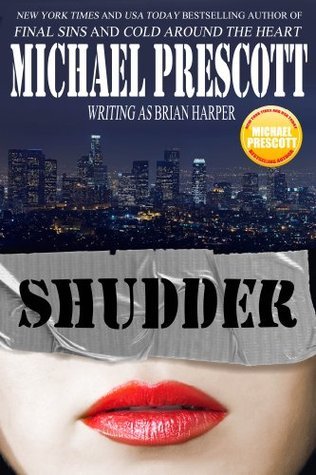 Shudder by Brian Harper | Goodreads