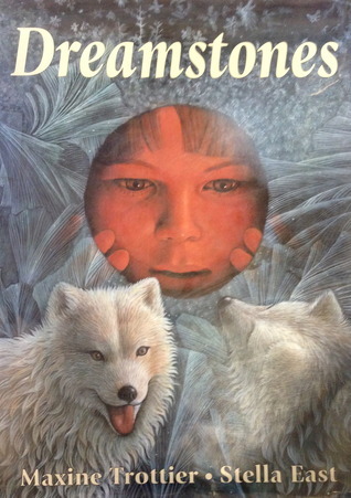 Dreamstones by Maxine Trottier | Goodreads