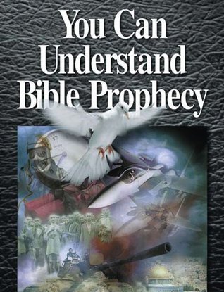 You Can Understand Bible Prophecy by United Church of God | Goodreads