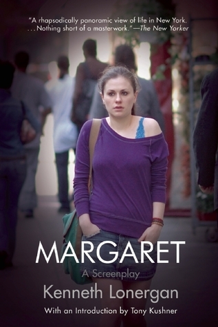 Margaret by Kenneth Lonergan | Goodreads