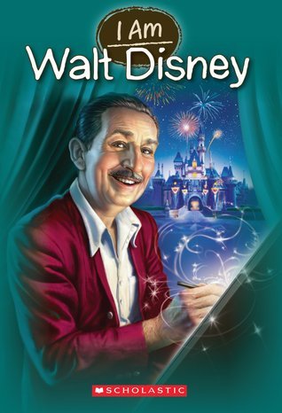 I Am Walt Disney (I Am, #11) by Grace Norwich | Goodreads