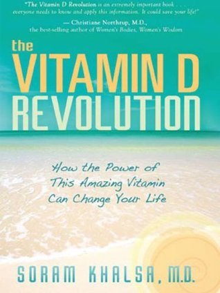 Vitamin D Revolution: How the Power of this Amazing Vitamin Can Change ...