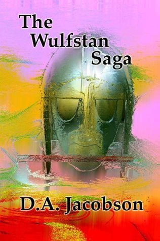 Wulfstan Saga by D.A. Jacobson | Goodreads
