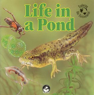 Life in a Pond by Helen Mason | Goodreads