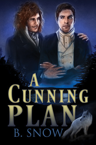 A Cunning Plan by B. Snow | Goodreads
