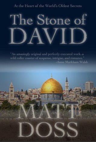 The Stone of David by Matt Doss | Goodreads
