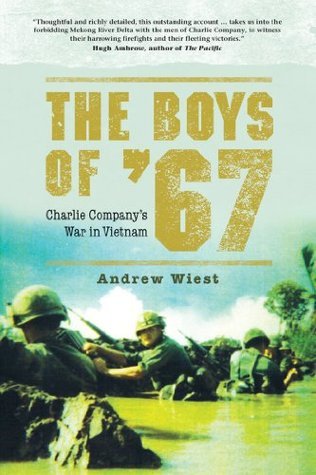 The Boys of '67: Charlie Company's War in Vietnam: Charlie Company’s ...