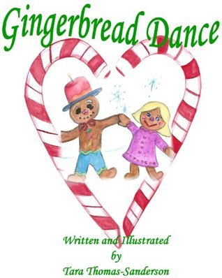 Gingerbread Dance by Tara Thomas-Sanderson | Goodreads