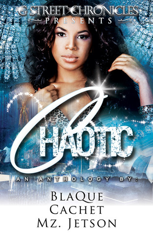 Chaotic by BlaQue | Goodreads