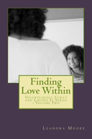 Finding Love Within by Leanora Cowan | Goodreads