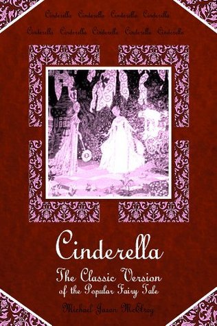 Cinderella by Michael Jason McElroy | Goodreads