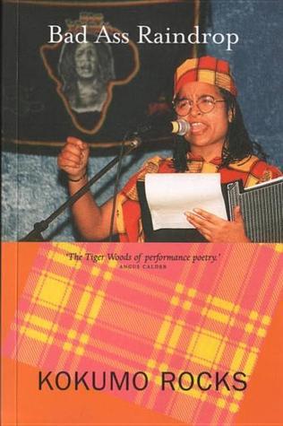 Bad Ass Raindrop by Kokumo Rocks | Goodreads