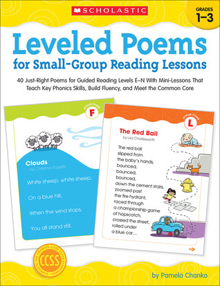 Leveled Poems for Small-Group Reading Lessons: 40 Reproducible Poems ...