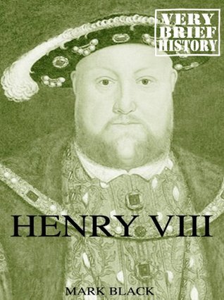 Henry VIII by Mark Black | Goodreads