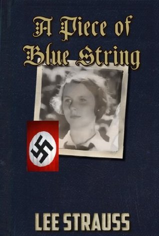 A Piece of Blue String (Playing with Matches #0.5) by Lee Strauss ...