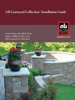 AB Courtyard Collection Installation Guide - Create Outdoor Patio Walls ...