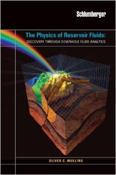 The Physics of Reservoir Fluids: Discovery Through Downhole Fluid ...