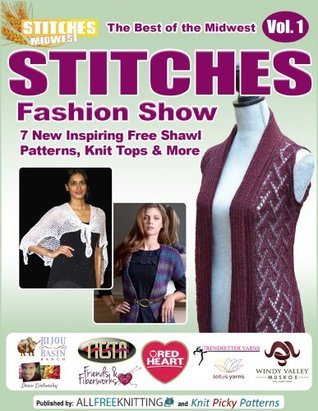 The Best of the Midwest STITCHES Fashion Show: 7 Inspiring Free Shawl Patterns, Knit Tops & More ...